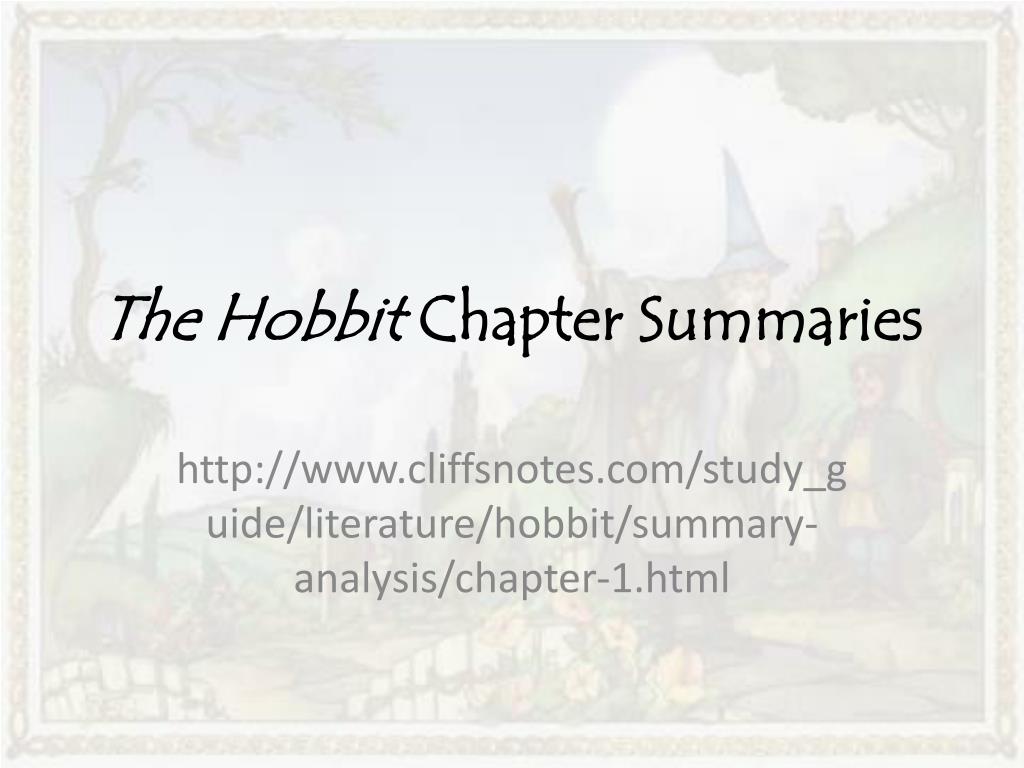 PPT - The Hobbit Chapter Summaries PowerPoint Presentation, free download - ID:2748297