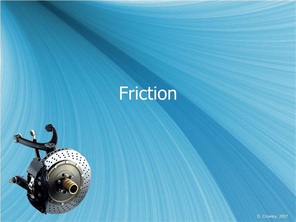 PPT - Friction PowerPoint Presentation, free download - ID:2749310