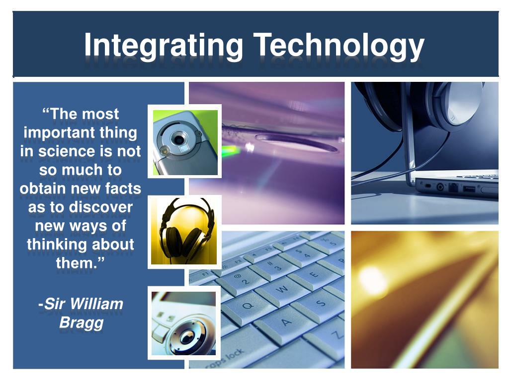 PPT - Integrating Technology PowerPoint Presentation, free download ...
