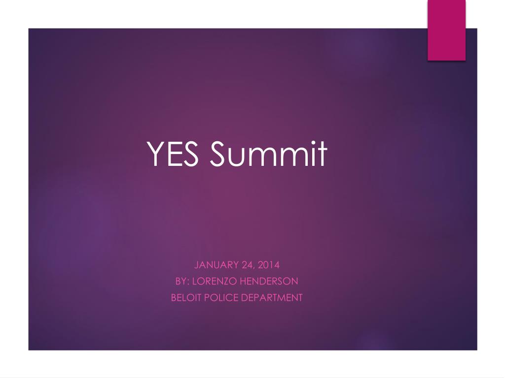 PPT - YES Summit PowerPoint Presentation, free download - ID:2749550