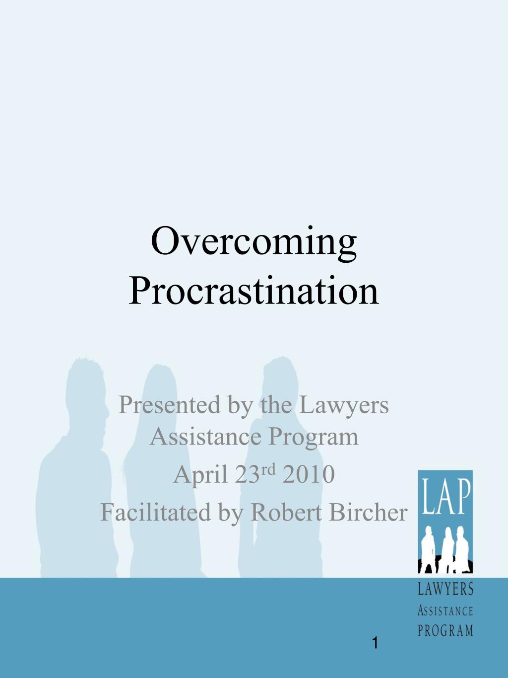 PPT - Overcoming Procrastination PowerPoint Presentation, free download - ID:2749608