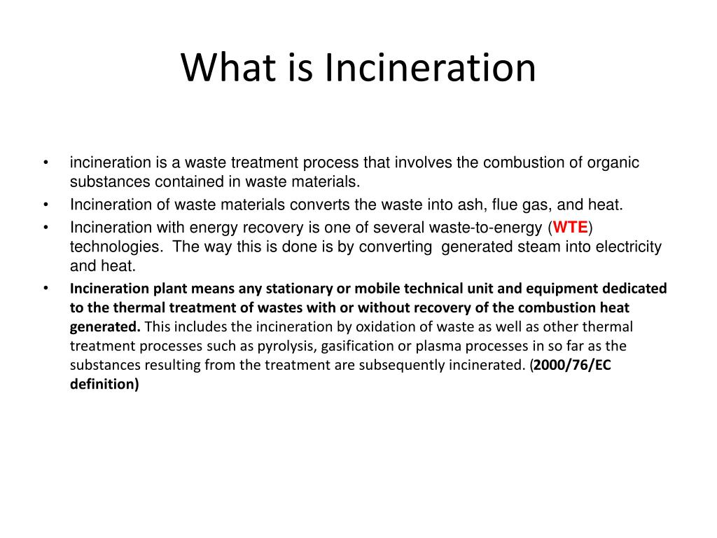 PPT - What is Incineration PowerPoint Presentation, free download - ID ...