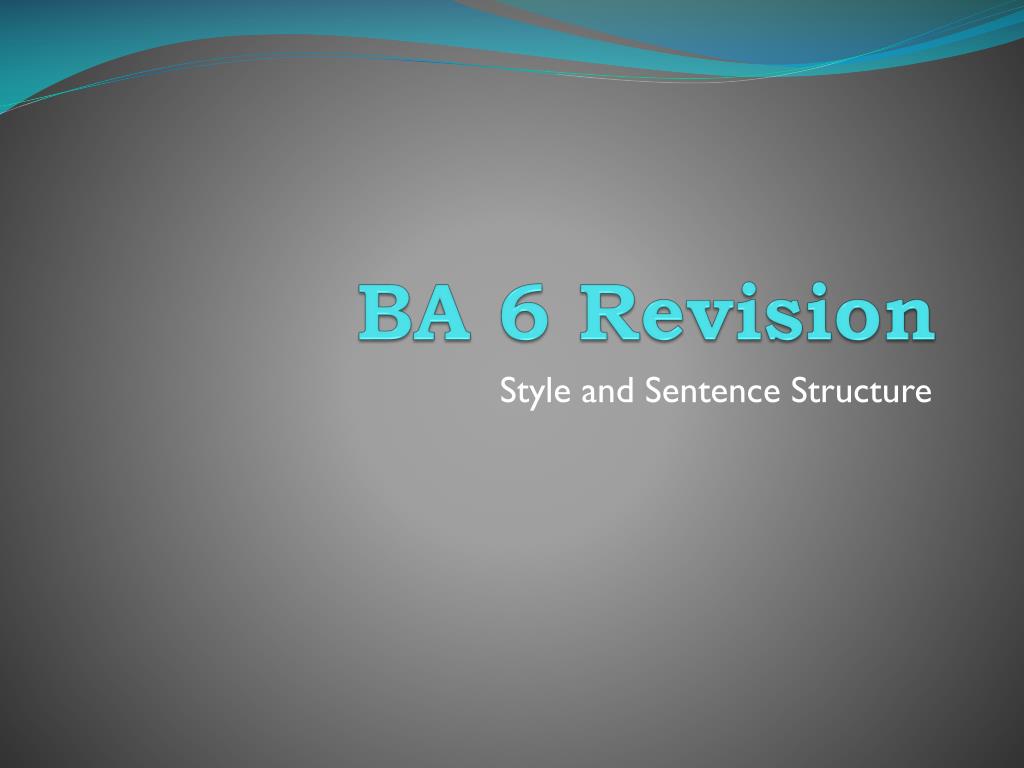 PPT - BA 6 Revision PowerPoint Presentation, free download - ID:2749716