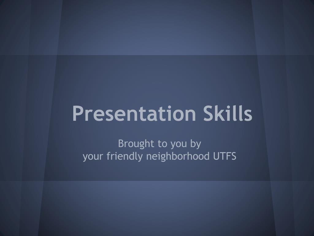 PPT - Presentation Skills PowerPoint Presentation, free download - ID ...
