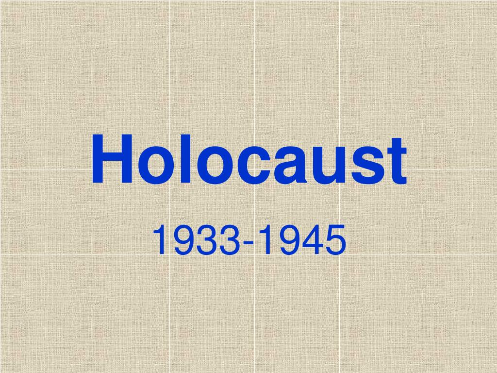 PPT - Holocaust PowerPoint Presentation, free download - ID:2750433