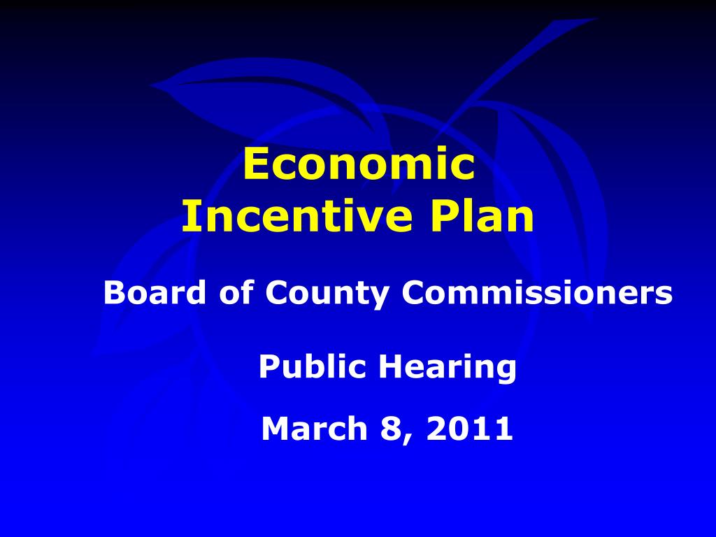 PPT - Economic Incentive Plan PowerPoint Presentation, free download ...