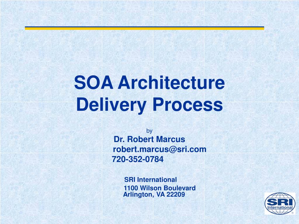 PPT - SOA Architecture Delivery Process PowerPoint Presentation, free ...