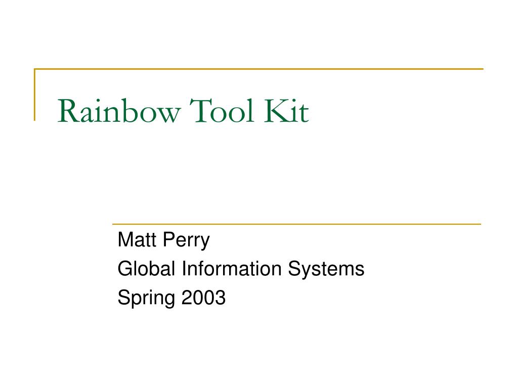 PPT - Rainbow Tool Kit PowerPoint Presentation, free download - ID:2750921