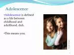 PPT - ADOLESCENCE PowerPoint Presentation, free download - ID:2094392