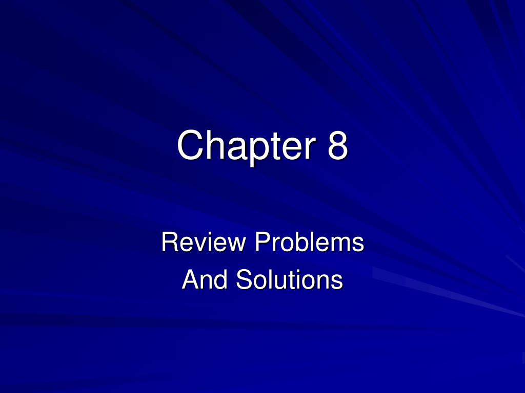 PPT - Chapter 8 PowerPoint Presentation, free download - ID:2753173