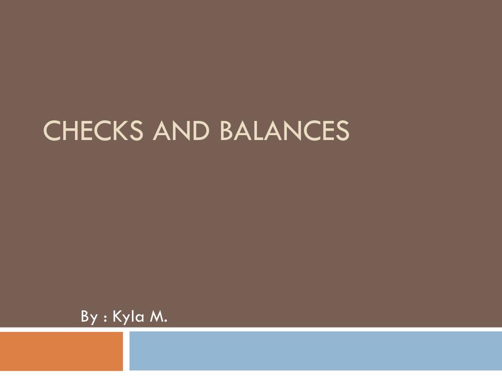 PPT - Checks and Balances PowerPoint Presentation, free download - ID ...
