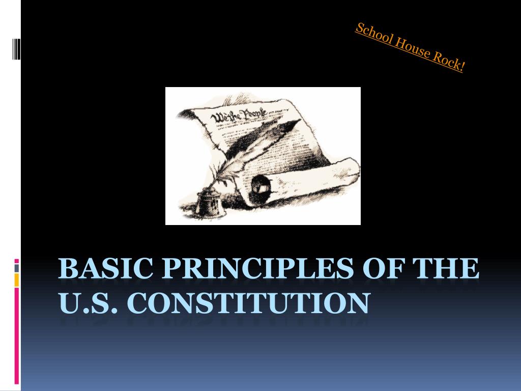 PPT - Basic Principles of the U.S. Constitution PowerPoint Presentation ...