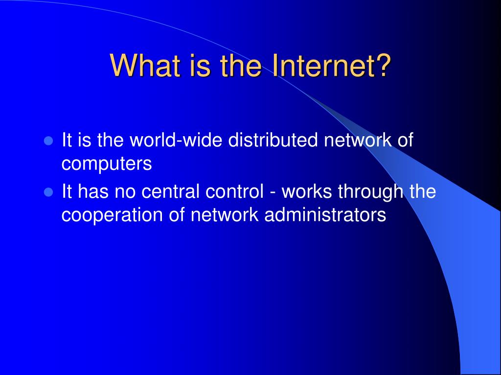 PPT - What is the Internet? PowerPoint Presentation, free download - ID ...