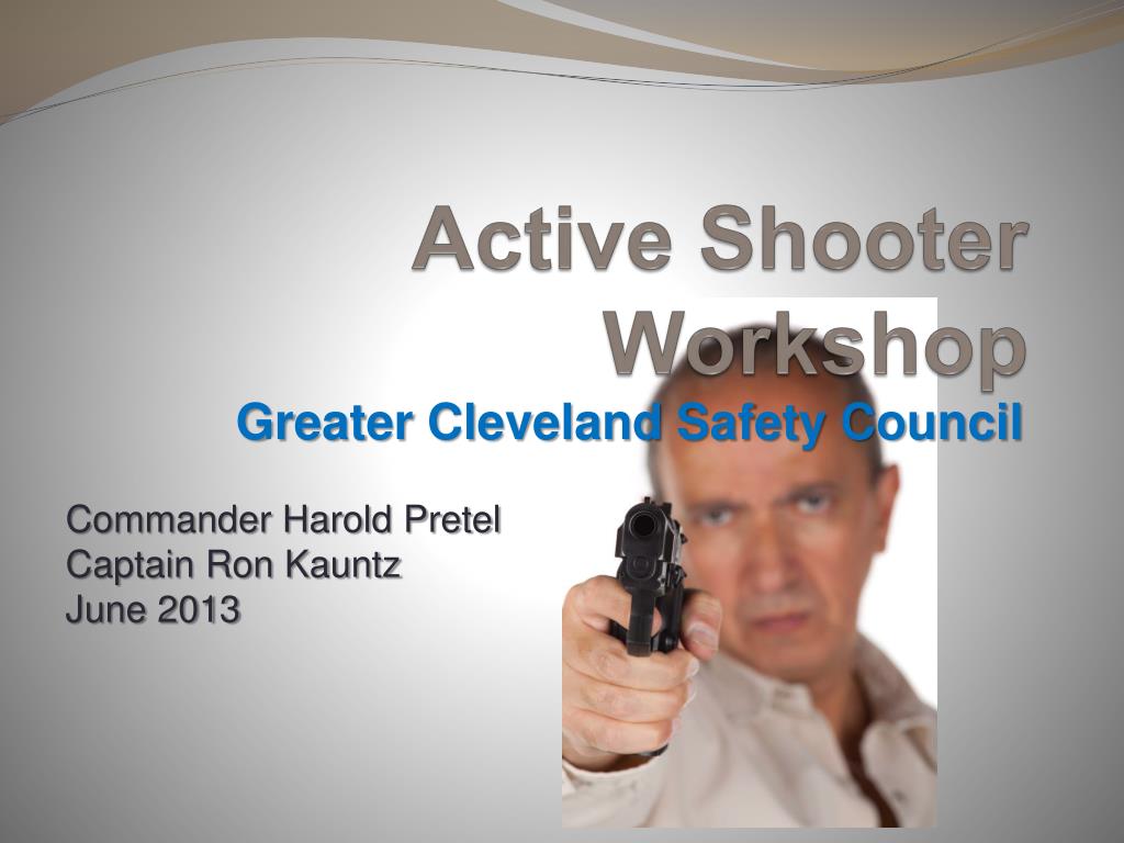 PPT - Active Shooter Workshop PowerPoint Presentation, free download ...