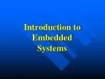 PPT - Introduction to Embedded Systems PowerPoint Presentation, free ...