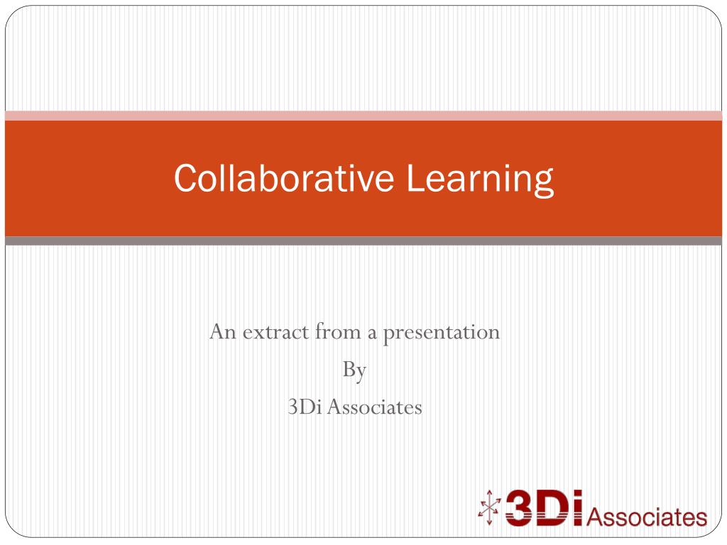 PPT - Collaborative Learning PowerPoint Presentation, free download ...