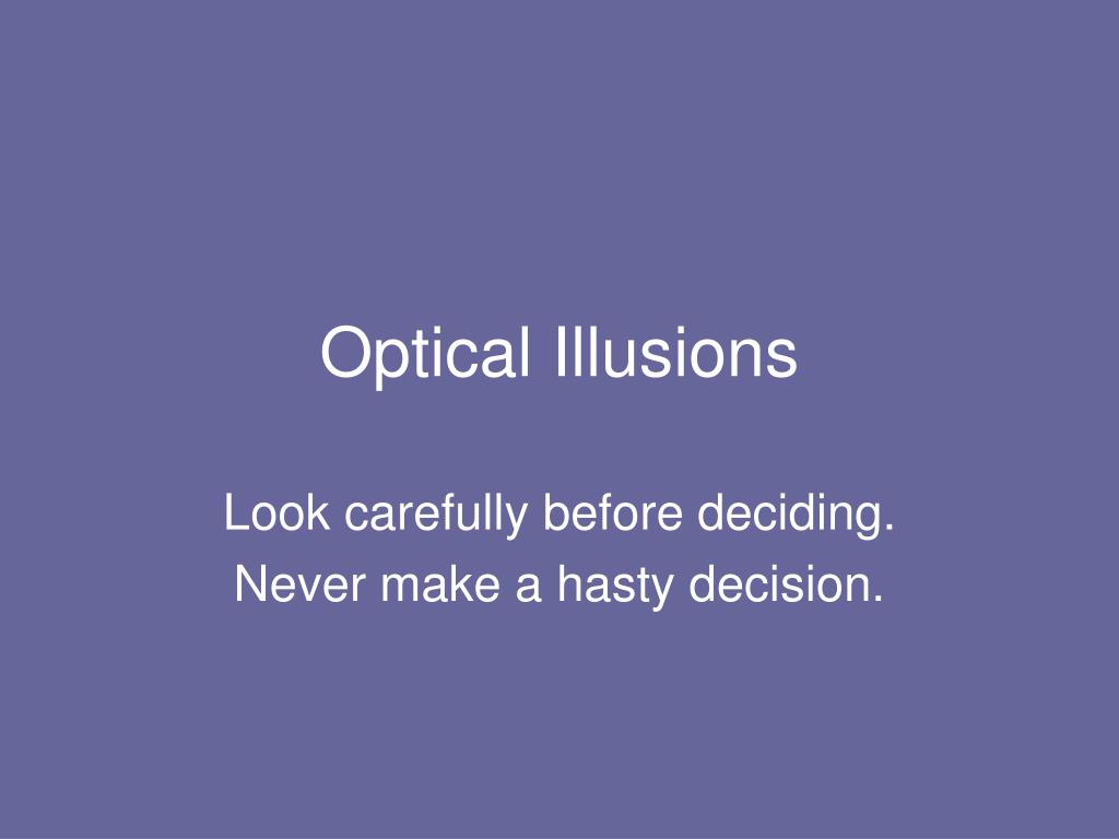 PPT - Optical Illusions PowerPoint Presentation, free download - ID:2755665