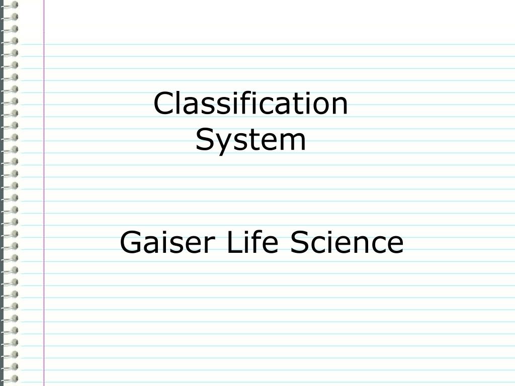 PPT - Classification System PowerPoint Presentation, free download - ID ...