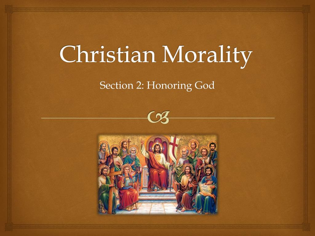 PPT - Christian Morality PowerPoint Presentation, free download - ID ...