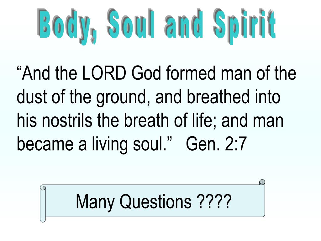 PPT - Body, Soul and Spirit PowerPoint Presentation, free download - ID ...
