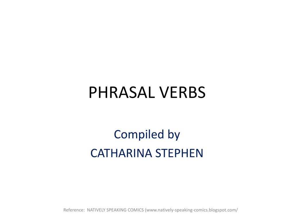 PPT - PHRASAL VERBS PowerPoint Presentation, free download - ID:2757084