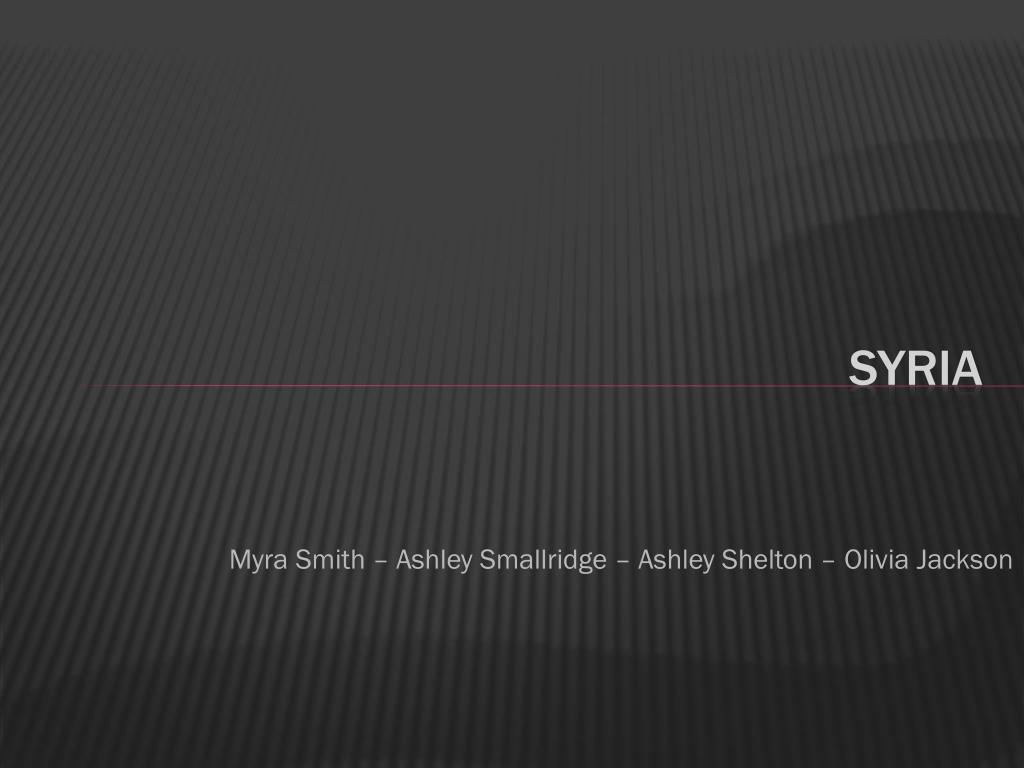 PPT - Syria PowerPoint Presentation, free download - ID:2758230