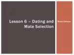 PPT - Mate Selection and Marriage PowerPoint Presentation, free ...