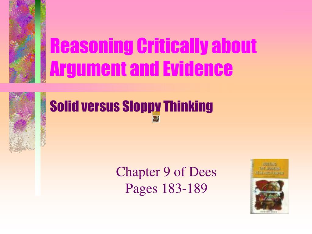 PPT - Reasoning Critically about Argument and Evidence PowerPoint ...