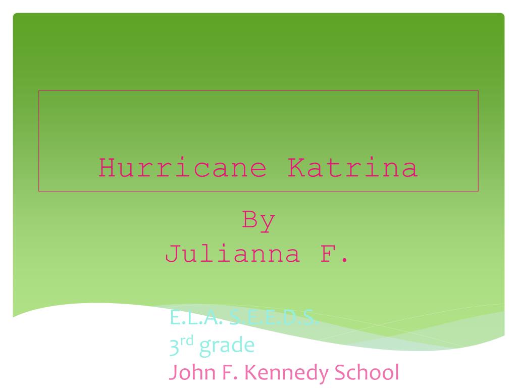 PPT - Hurricane Katrina PowerPoint Presentation, free download - ID:2760600