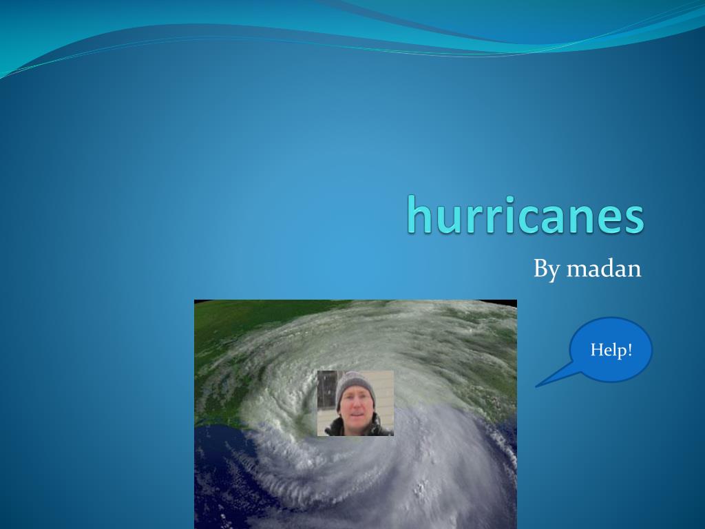 PPT - hurricanes PowerPoint Presentation, free download - ID:2760997