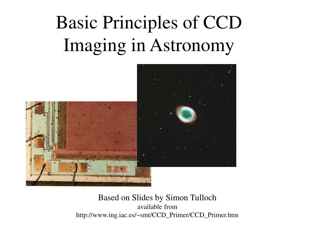PPT - Basic Principles of CCD Imaging in Astronomy PowerPoint ...