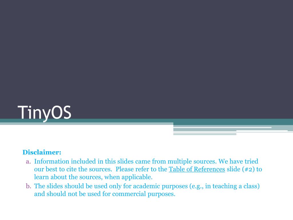 PPT - TinyOS PowerPoint Presentation, free download - ID:2762267