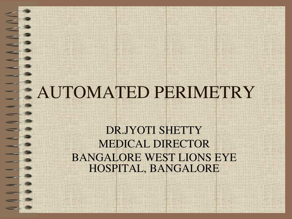 PPT - AUTOMATED PERIMETRY PowerPoint Presentation, free download - ID ...