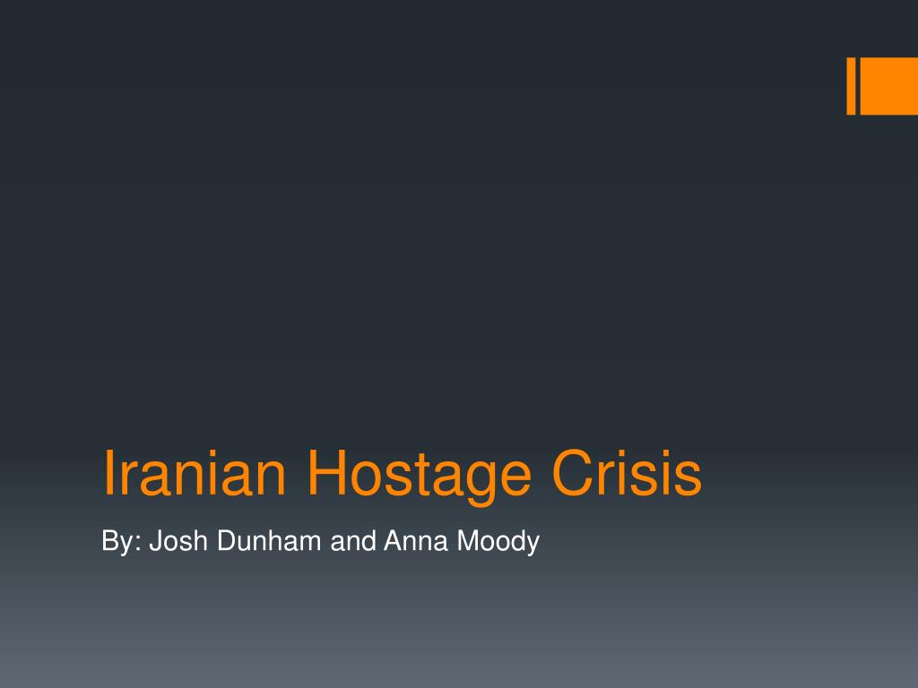 PPT - Iranian Hostage Crisis PowerPoint Presentation, free download ...