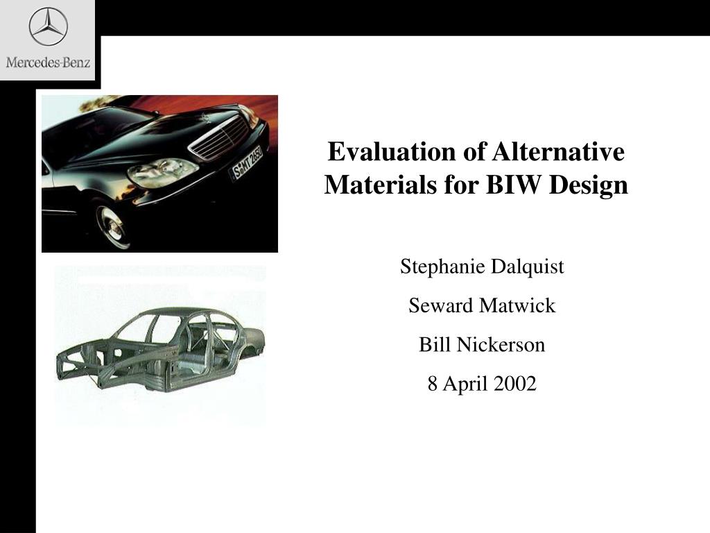 PPT - Evaluation of Alternative Materials for BIW Design PowerPoint ...