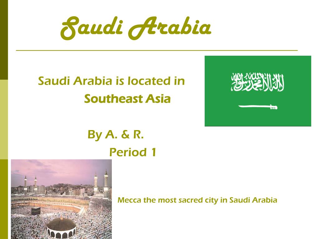 PPT - Saudi Arabia PowerPoint Presentation, free download - ID:2767086