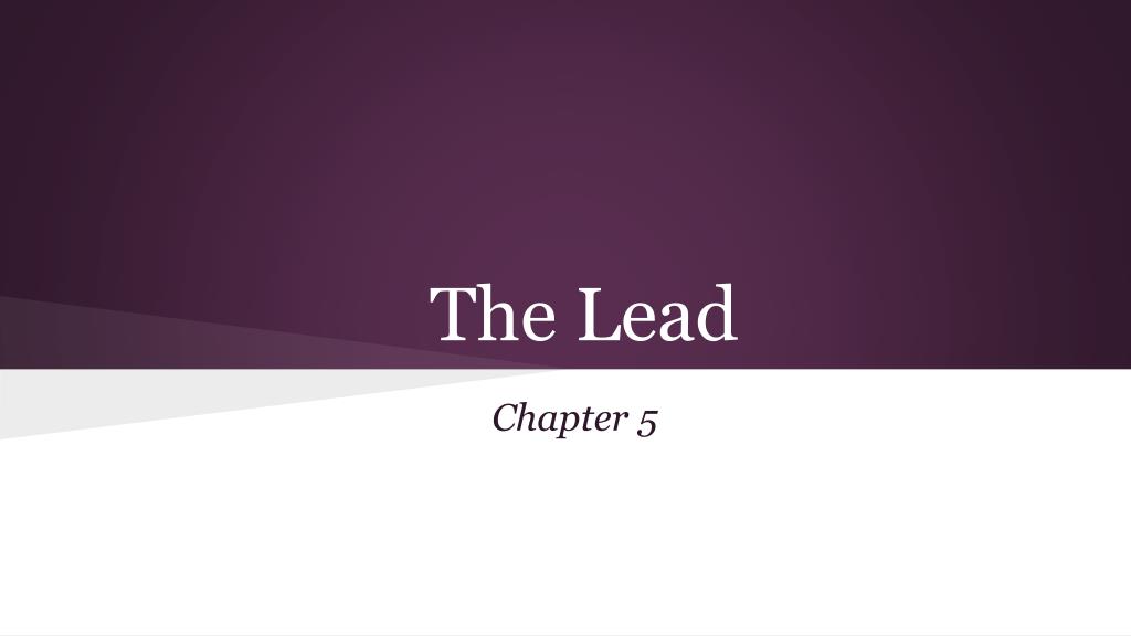 PPT - The Lead PowerPoint Presentation, free download - ID:2767414