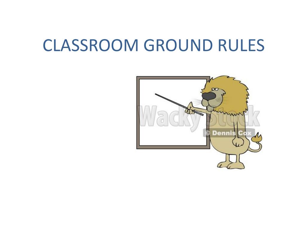 PPT - CLASSROOM GROUND RULES PowerPoint Presentation, free download ...