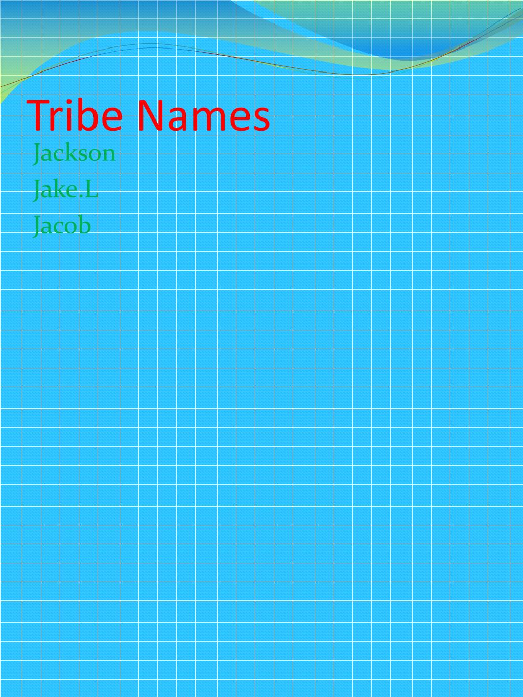 PPT - Tribe Names PowerPoint Presentation, free download - ID:2767936