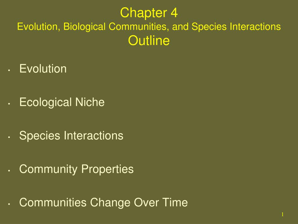 PPT - Chapter 4 Evolution, Biological Communities, and Species ...