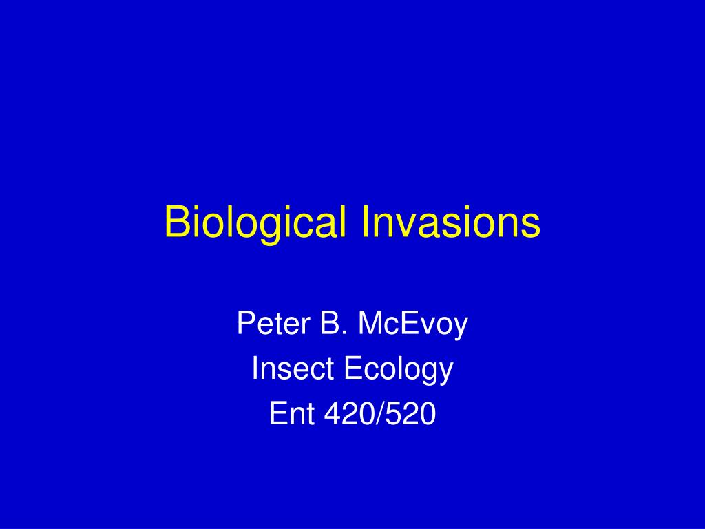 PPT - Biological Invasions PowerPoint Presentation, free download - ID ...