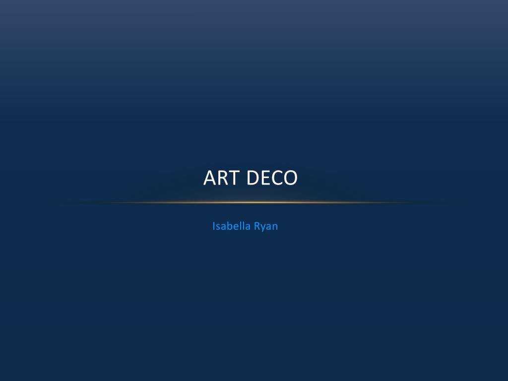 PPT - Art Deco PowerPoint Presentation, free download - ID:2769348