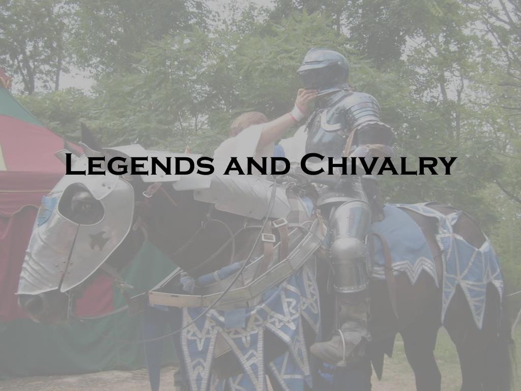 PPT - Legends and Chivalry PowerPoint Presentation, free download - ID ...