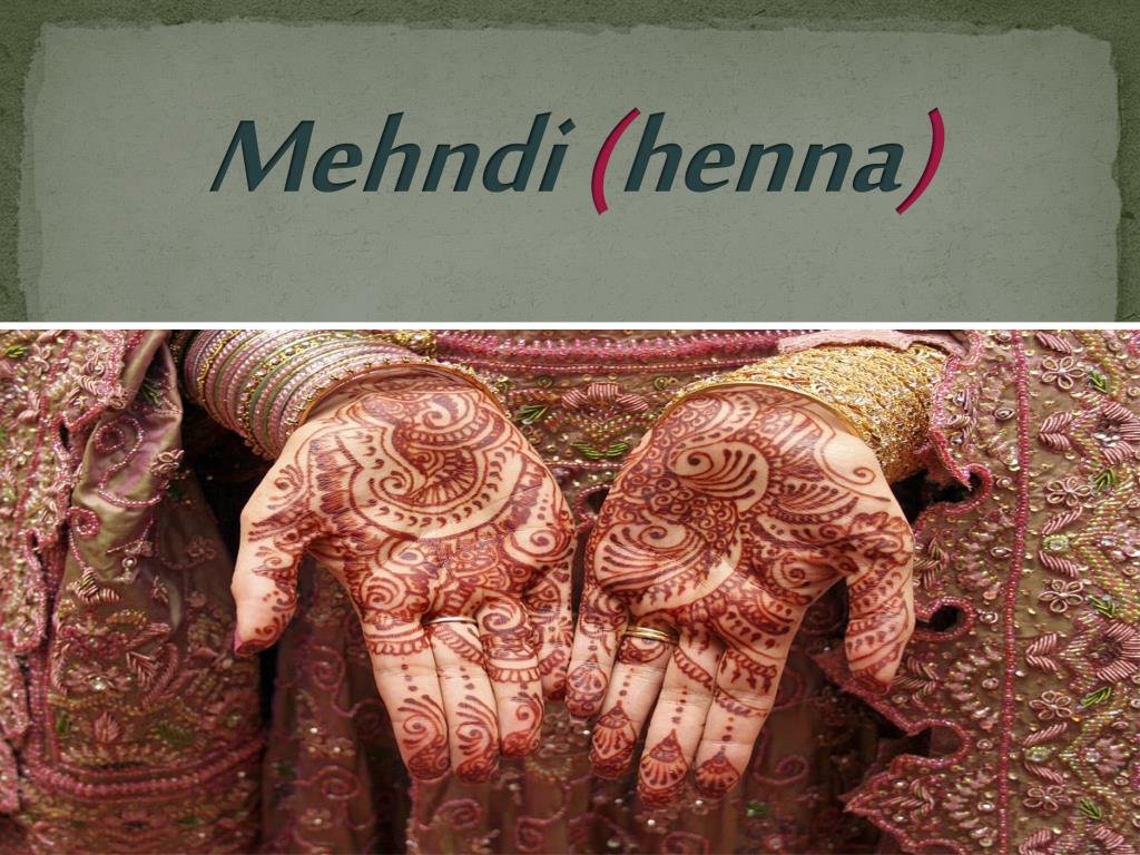 PPT - Mehndi ( henna ) PowerPoint Presentation, free download - ID:2770219