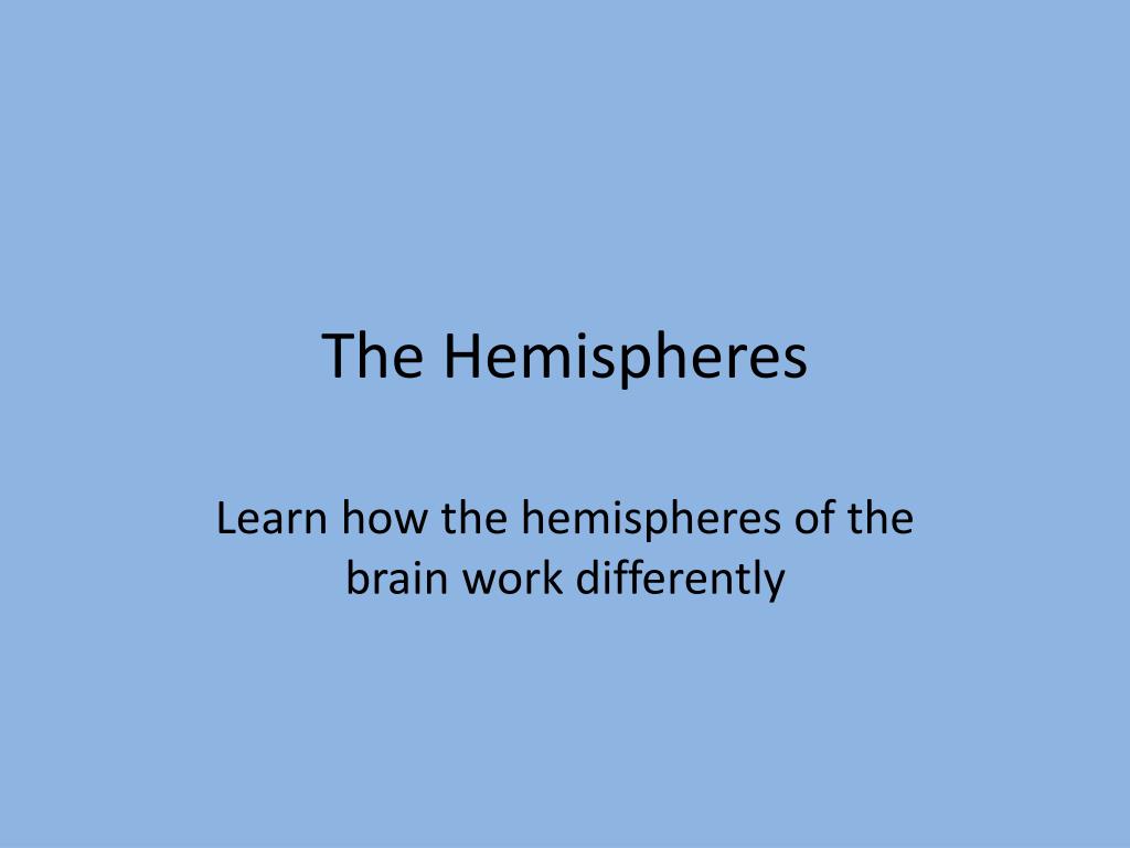 PPT - The Hemispheres PowerPoint Presentation, free download - ID:2771271