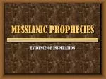 PPT - MESSIANIC PROPHECIES PowerPoint Presentation, free download - ID ...