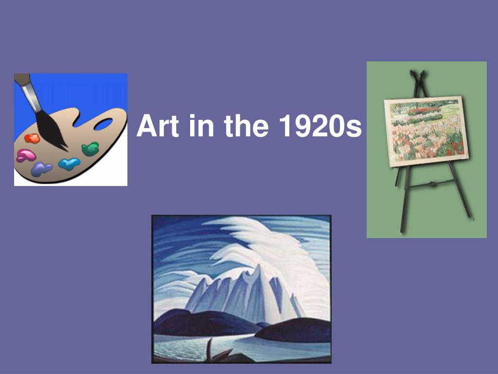 PPT - Art in the 1920s PowerPoint Presentation, free download - ID:2772020