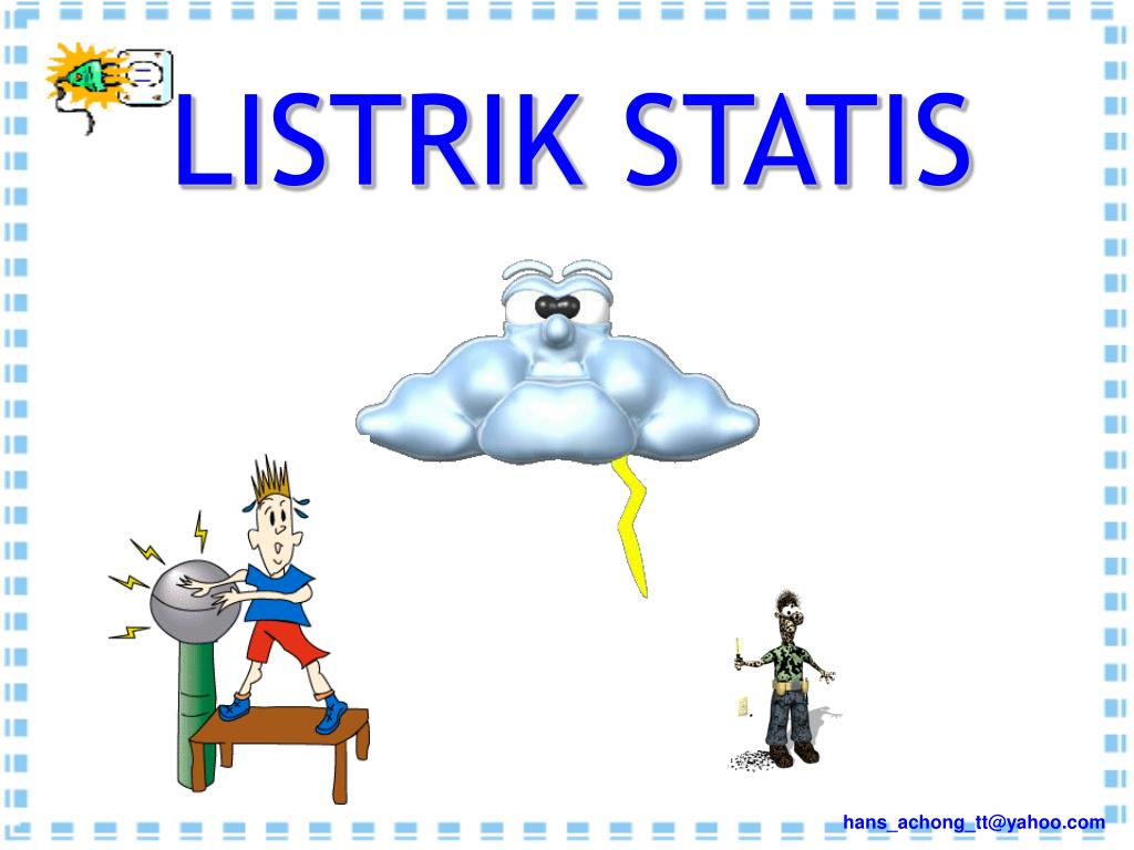 PPT - LISTRIK STATIS PowerPoint Presentation, free download - ID:2772291