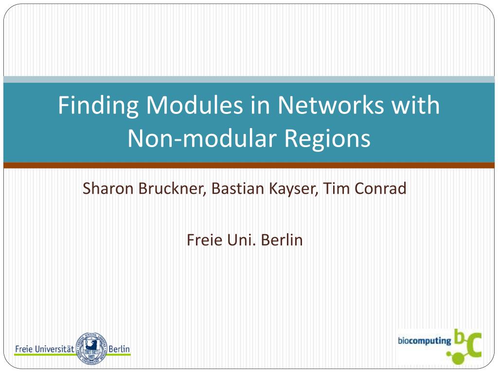 PPT - Finding Modules in Networks with Non-modular Regions PowerPoint ...