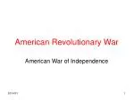 PPT - American Revolutionary War PowerPoint Presentation, free download ...